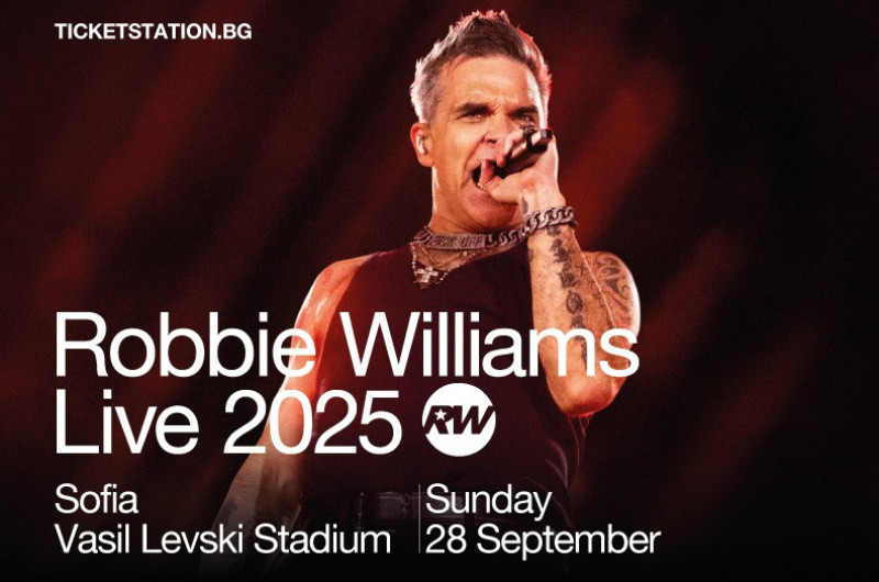 Robbie Williams 2025 tickets - Ticketstation.bg